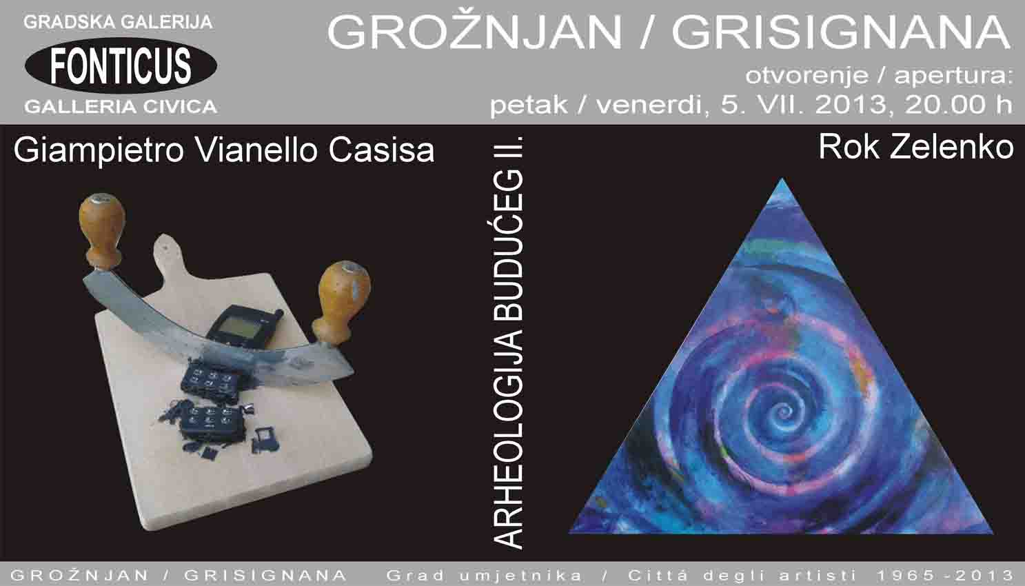 Giampietro Vianello Casisa & Rok Zelenko: ARHEOLOGIJA BUDUĆEG II.