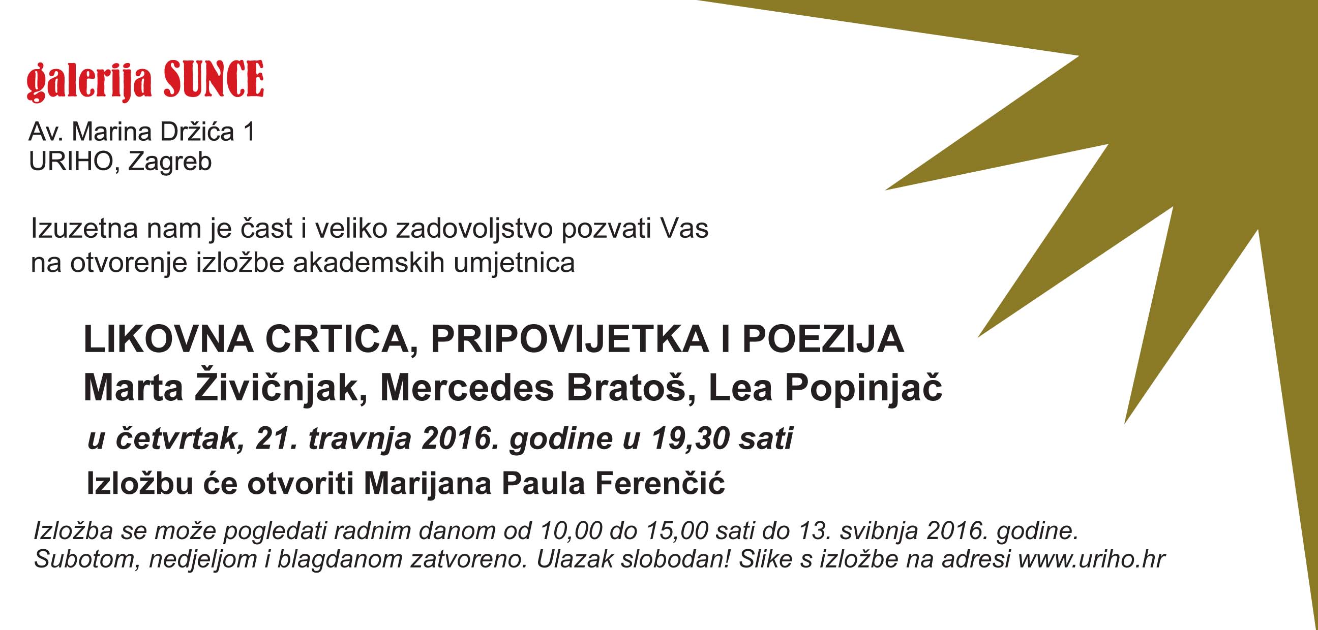 Likovna crtica, pripovijetka i poezija - najava izložbe tri mlade ...