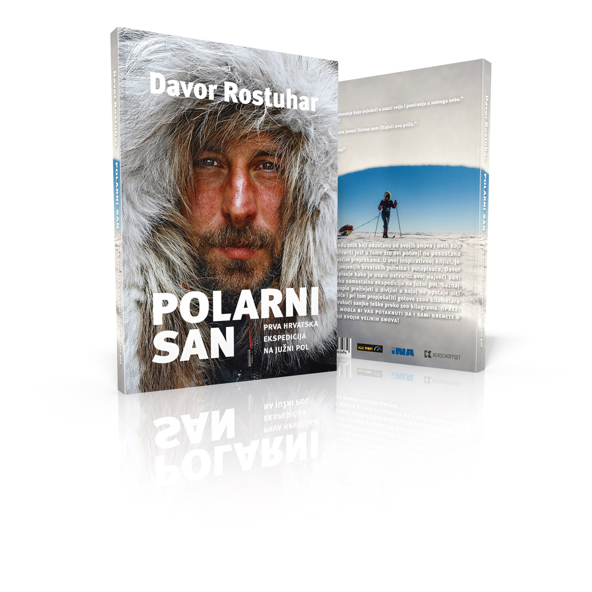 POLARNI SAN - prva hrvatska ekspedicija na Južni pol Davora Rostuhara ...