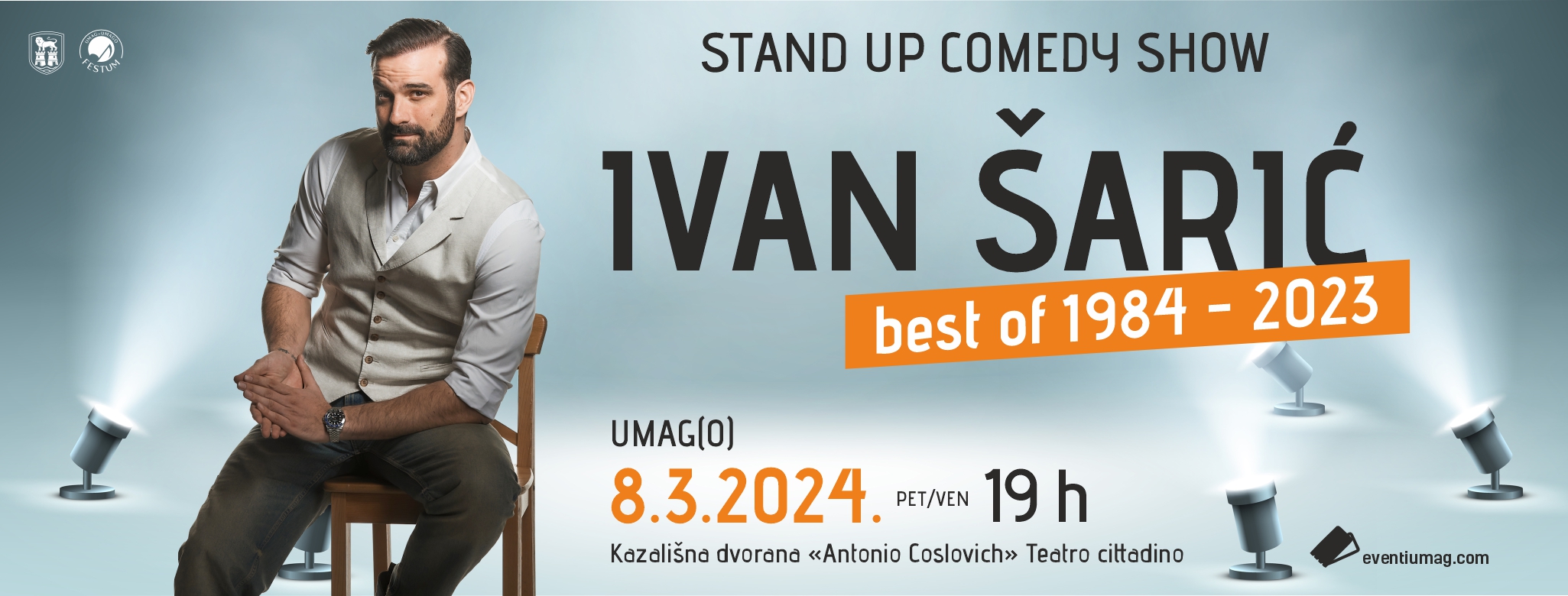 IVAN ŠARIĆ LIVE, stand-up comedy show - Dan žena u Umagu